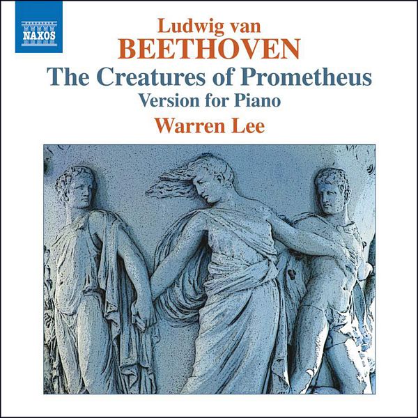 Crítica Discos Beethoven Las Criaturas De Prometeo Versión Para